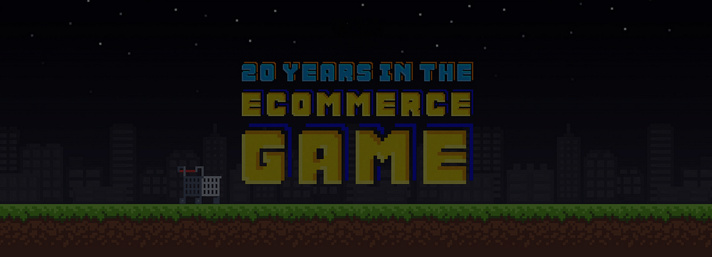 Level UP! 20 Years in the eCommerce Game… – Tim Johnson